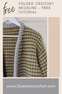 Folded Crochet Neckline To Hide Tail Ends and Add Structure - Free ...